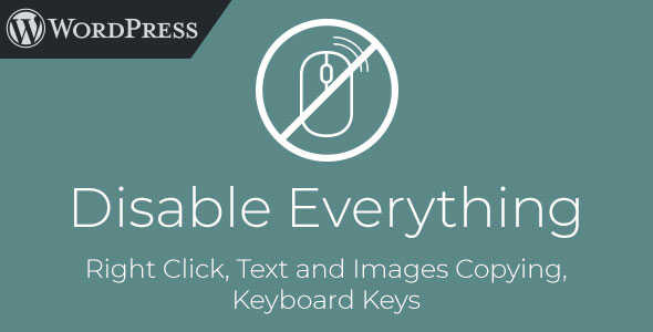 Disable Everything GPL v1.0 – WordPress Plugin to Disable Right Click, Copying, Keyboard - Vprozone